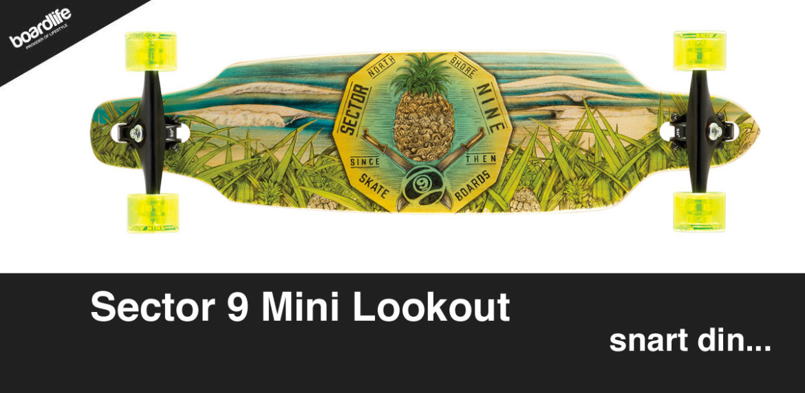 sector9-mini-lookout_frontsiden - Boardlife